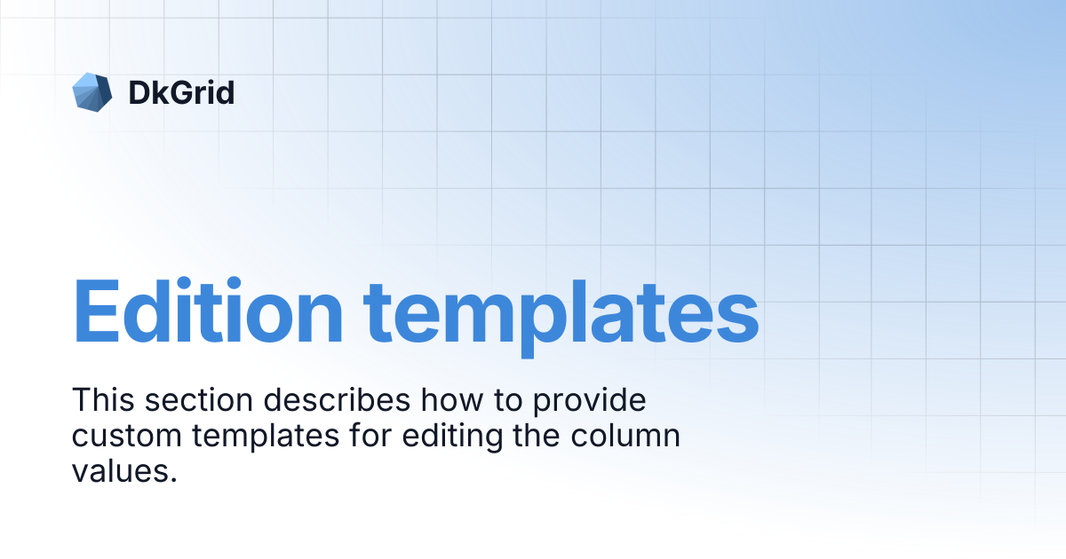 Edition templates | DkGrid